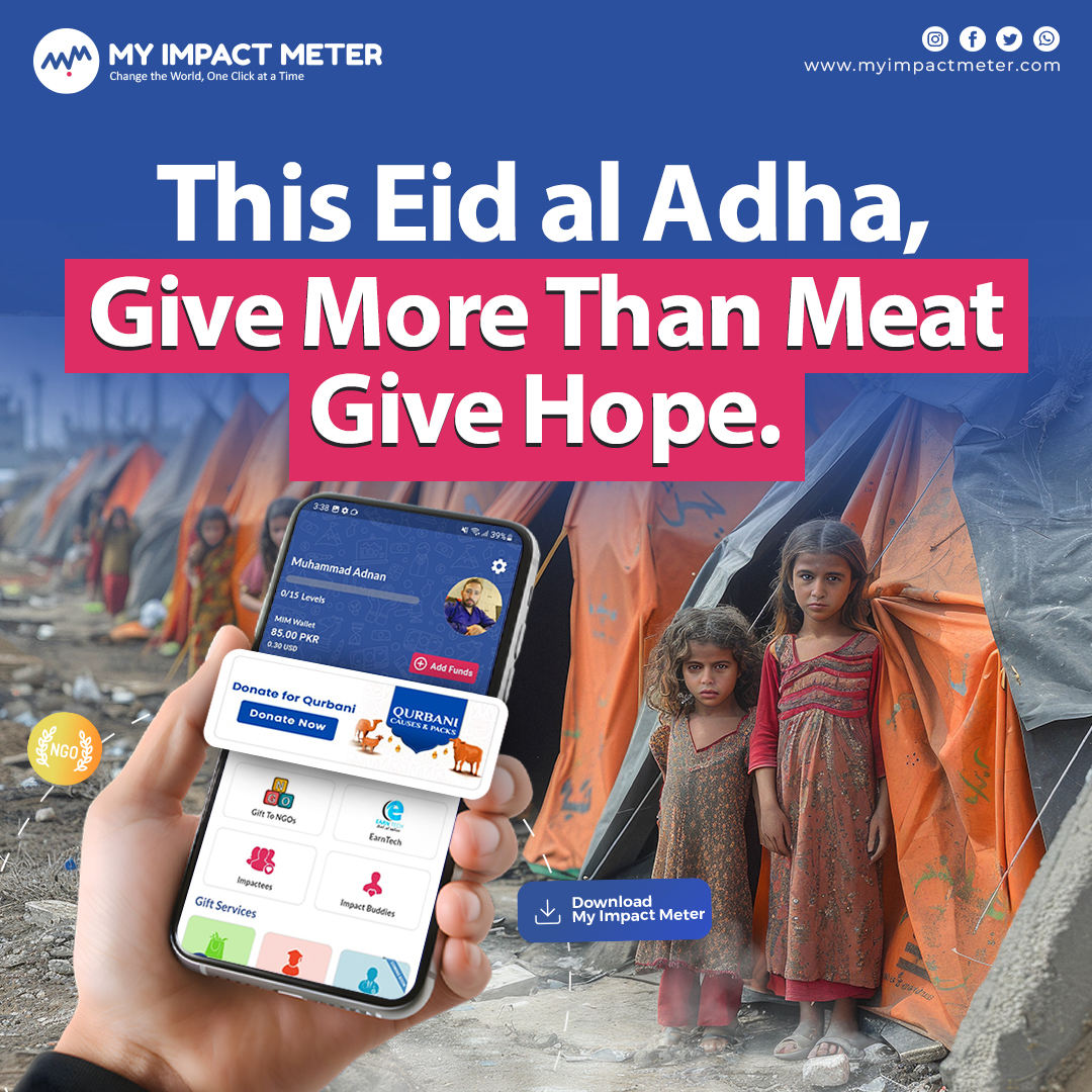 Why Choose My Impact Meter for Your Qurbani in Eid ul Adha 2025?